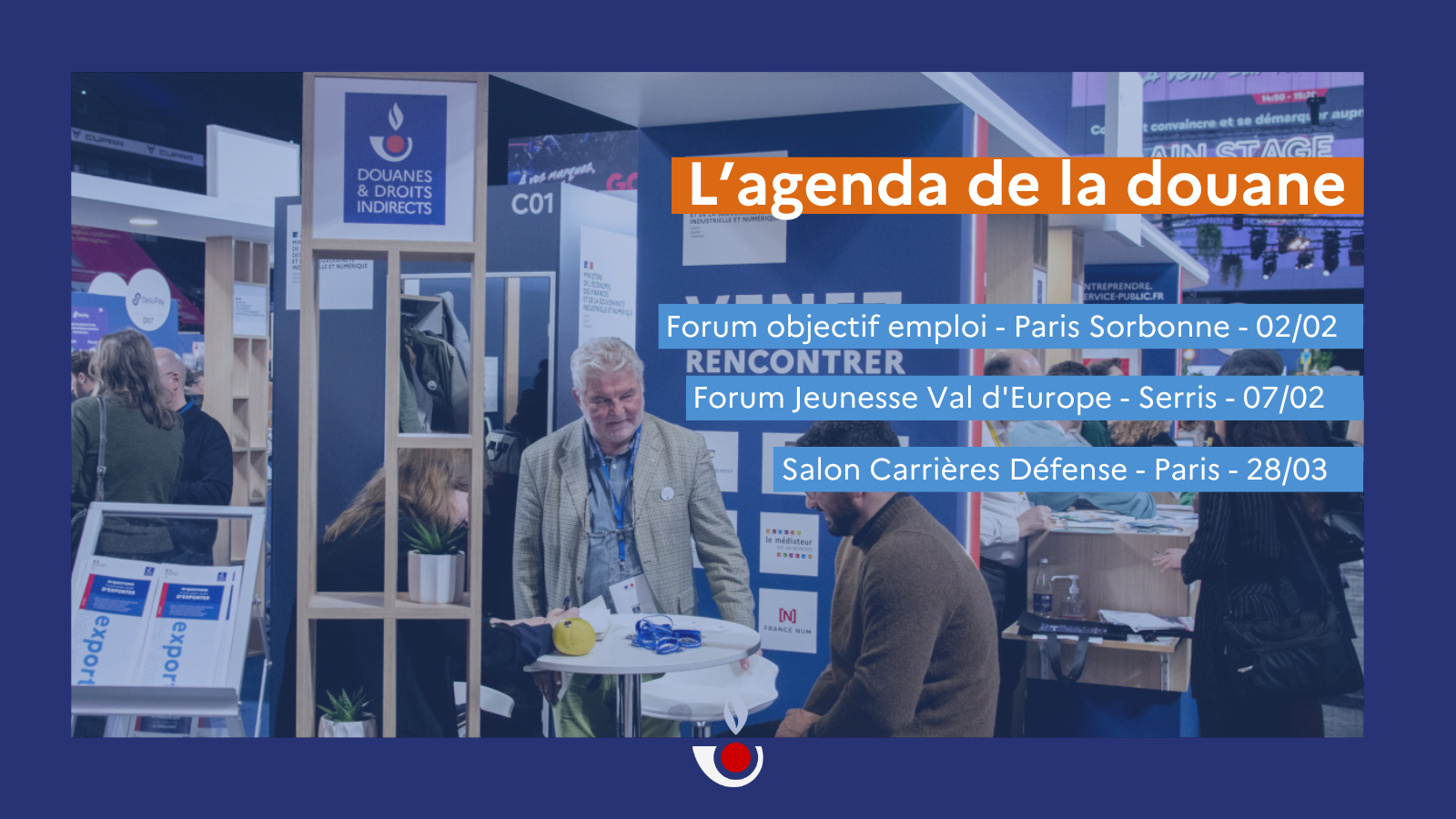 Rencontrez la douane dans différents salons en ce premier trimestre ...